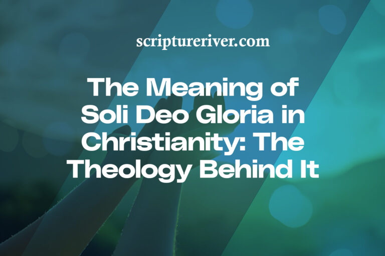 The Meaning of Soli Deo Gloria in Christianity: The Theology Behind It ...